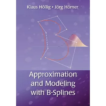 博客來-Approximation and Modeling With B-splines