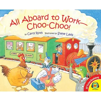 博客來-All Aboard to Work - Choo-Choo!