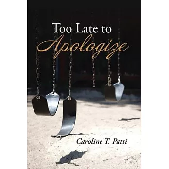 博客來-Too Late to Apologize