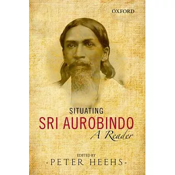 博客來-Situating Sri Aurobindo: A Reader