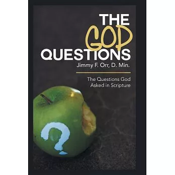 博客來-The God Questions: The Questions God Asked in Scripture