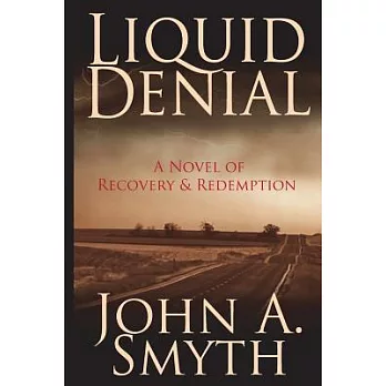 博客來-Liquid Denial: A Novel of Recovery & Redemption