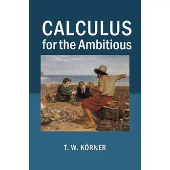 博客來-Calculus for the Ambitious