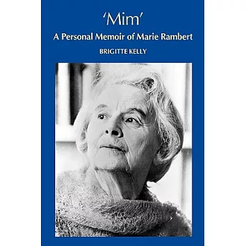 博客來-Mim: A Personal Memoir of Marie Rambert