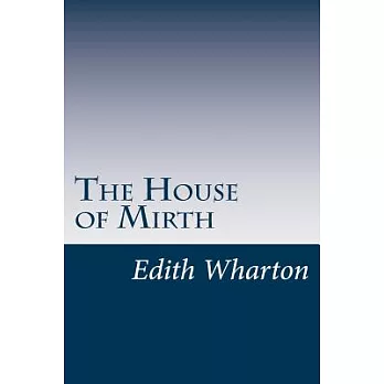 博客來-The House of Mirth