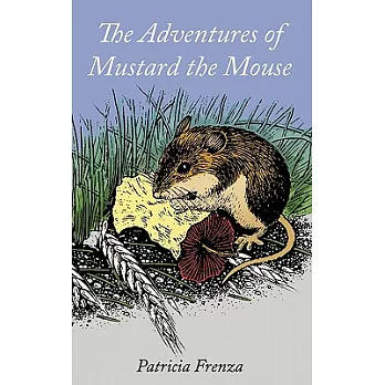 博客來-The Adventures of Mustard the Mouse