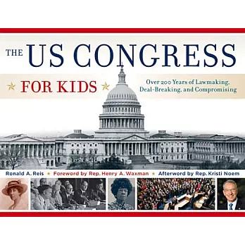 博客來-The US Congress for Kids: Over 200 Years of Lawmaking, Deal ...
