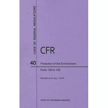 博客來-Code of Federal Regulations Title 40