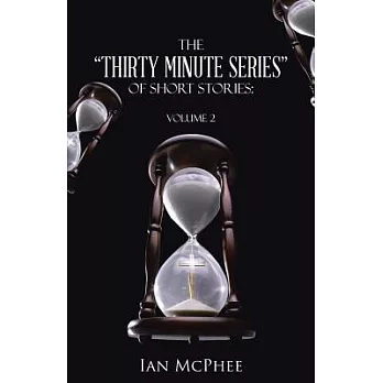 博客來-The ＂Thirty Minute Series＂ of Short Stories