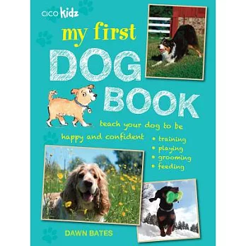 博客來-My First Dog Book: Teach Your Dog to Be Happy and Confident ...