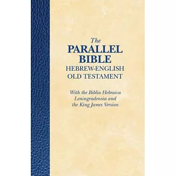 博客來-The Parallel Bible Hebrew-English Old Testament: With the Biblia ...