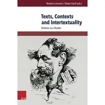 博客來-Texts, Contexts and Intertextuality: Dickens As a Reader