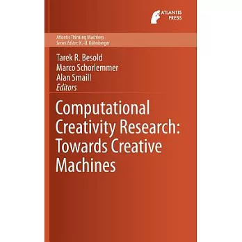 博客來-Computational Creativity Research: Towards Creative Machines