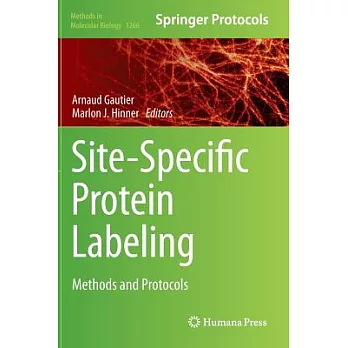 博客來-Site-Specific Protein Labeling: Methods and Protocols