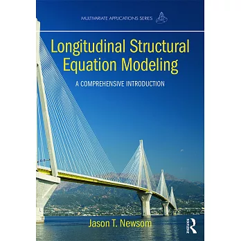博客來-Longitudinal Structural Equation Modeling: A Comprehensive Introduction