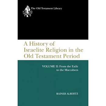 博客來-A History of Israelite Religion, Volume 2