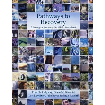 博客來-Pathways to Recovery: A Strengths Recovery Self-Help Workbook