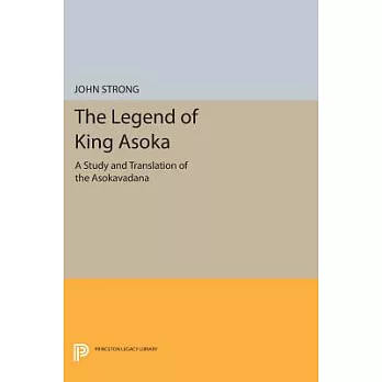 博客來-The Legend of King Asoka: A Study and Translation of the Asokavadana