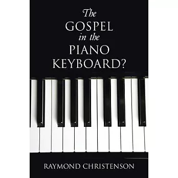 博客來-The Gospel in the Piano Keyboard?