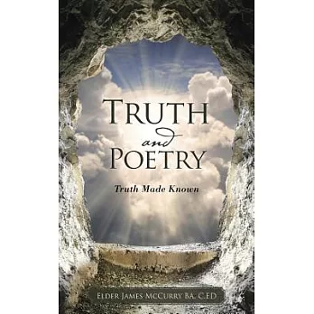 博客來-Truth and Poetry: Truth Made Known