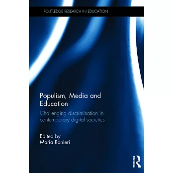 博客來-Populism, Media and Education: Challenging Discrimination in ...