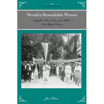 博客來-Nevada’s Remarkable Women: Daughters, Wives, Sisters, and Mothers ...