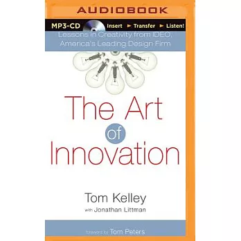 博客來-The Art of Innovation: Lessons in Creativity from Ideo, America’s ...