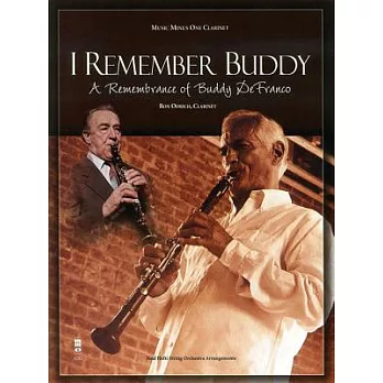 博客來-I Remember Buddy: A Remembrance of Buddy Defranco: Clarinet