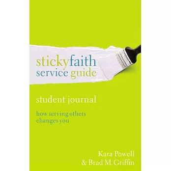博客來-Sticky Faith Service Guide Student Journal: How Serving Others ...