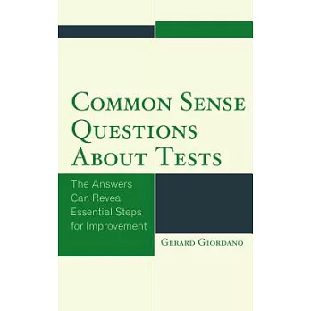 博客來-Common Sense Questions about Tests: The Answers Can Reveal ...