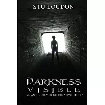 博客來-Darkness Visible: An Anthology of Speculative Fiction