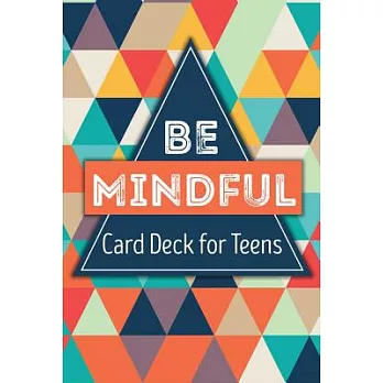 博客來-Be Mindful Card Deck for Teens