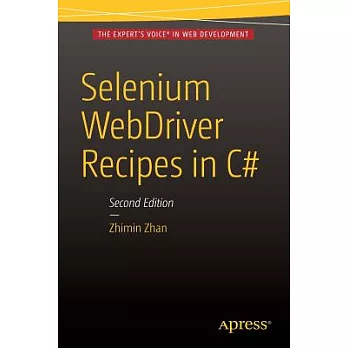 博客來-Selenium Webdriver Recipes in C#: Second Edition