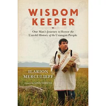 博客來-Wisdom Keeper: One Man’s Journey to Honor the Untold History of the ...