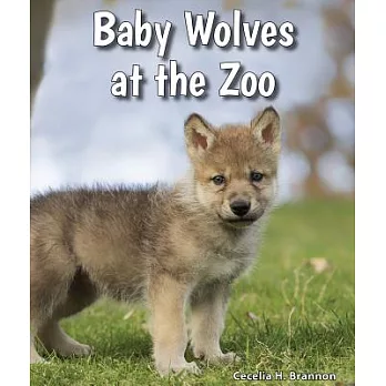 博客來-Baby Wolves at the Zoo