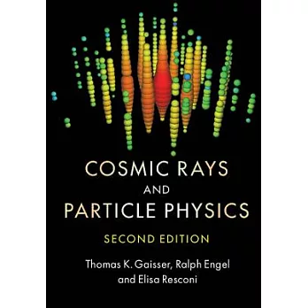博客來-Cosmic Rays and Particle Physics