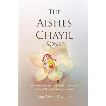 博客來-The Aishes Chayil Song: Discover How Each Verse Illuminates a ...