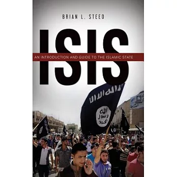 博客來-ISIS: An Introduction and Guide to the Islamic State