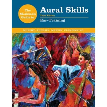 博客來-The Musician’s Guide to Aural Skills: Ear-Training