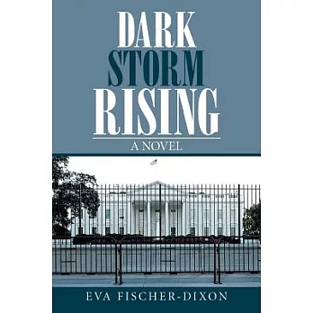博客來-Dark Storm Rising: A Novel
