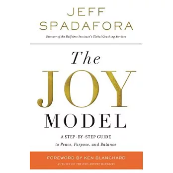 博客來-The Joy Model: A Step-by-Step Guide to Peace, Purpose, and Balance