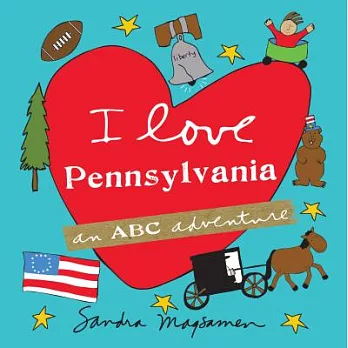 博客來-I Love Pennsylvania: An ABC Adventure