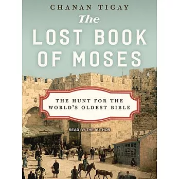 博客來-The Lost Book of Moses: The Hunt for the World’s Oldest Bible