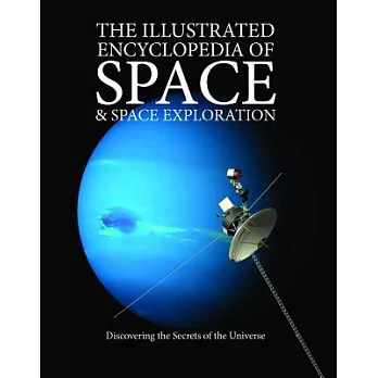 博客來-The Illustrated Encyclopedia of Space & Space Exploration ...