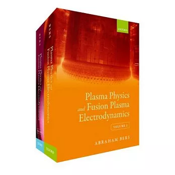 博客來-Plasma Physics and Fusion Plasma Electrodynamics