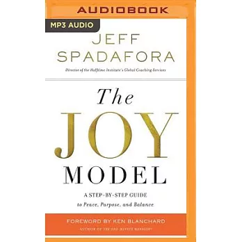 博客來-The Joy Model: A Step-by-Step Guide to Peace, Purpose, and Balance