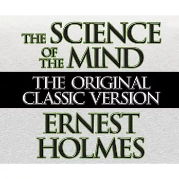 博客來-The Science of the Mind: The Original Classic Version