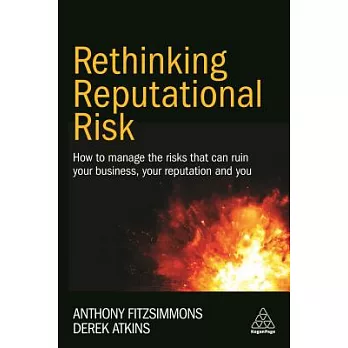 博客來-Rethinking Reputational Risk: How to Manage the Risks That Can Ruin ...