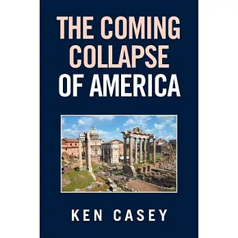 博客來-The Coming Collapse of America