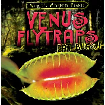 博客來-Venus Flytraps Eat Bugs!